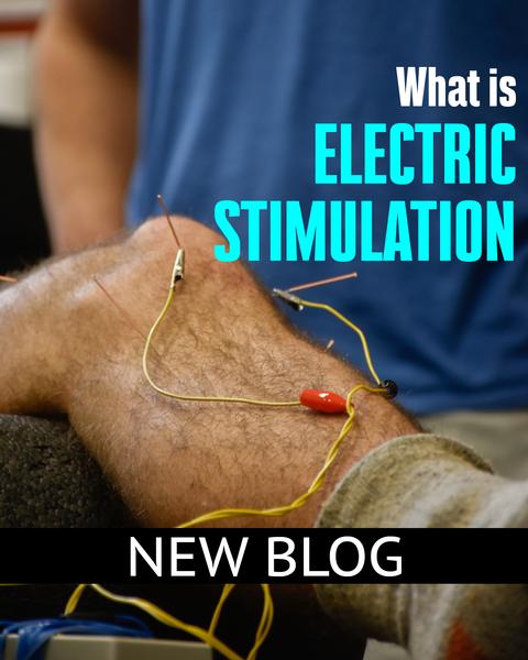 The Shockingly Effective Results of Electric Stimulation in Rehab!